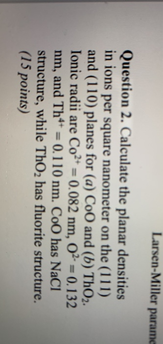 Solved Larsen-Miller parame Question 2. Calculate the planar | Chegg.com