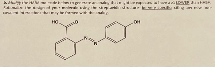 Solved b. Modify the HABA molecule below to generate an | Chegg.com