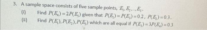 Solved 3. A sample space consists of five sample points, | Chegg.com