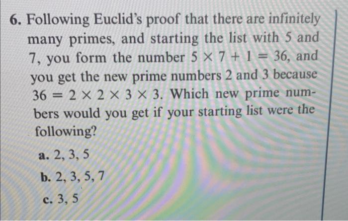 Solved 6. Following Euclid's proof that there are infinitely | Chegg.com