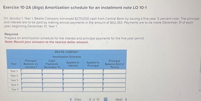 Solved Exercise 10-2A (Algo) Amortization schedule for an | Chegg.com