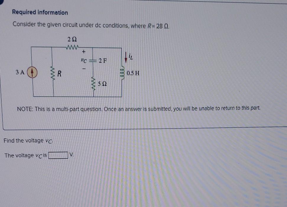 Solved Required information Consider the given circuit under | Chegg.com