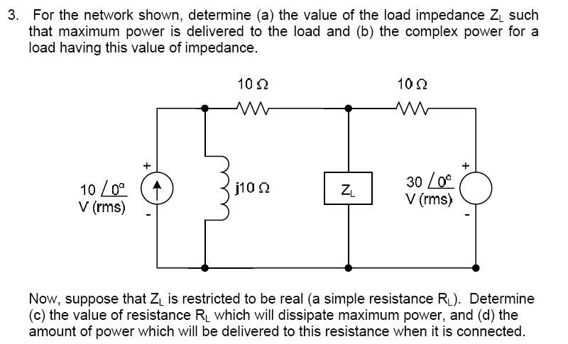 Solved For the network shown, determine (a) the value of the | Chegg.com