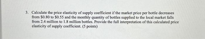 Solved 2. Calculate the price elasticity of demand | Chegg.com