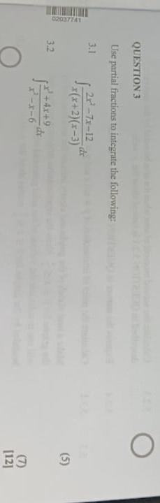 Use partial fractions to integrate the following: 3.1 | Chegg.com