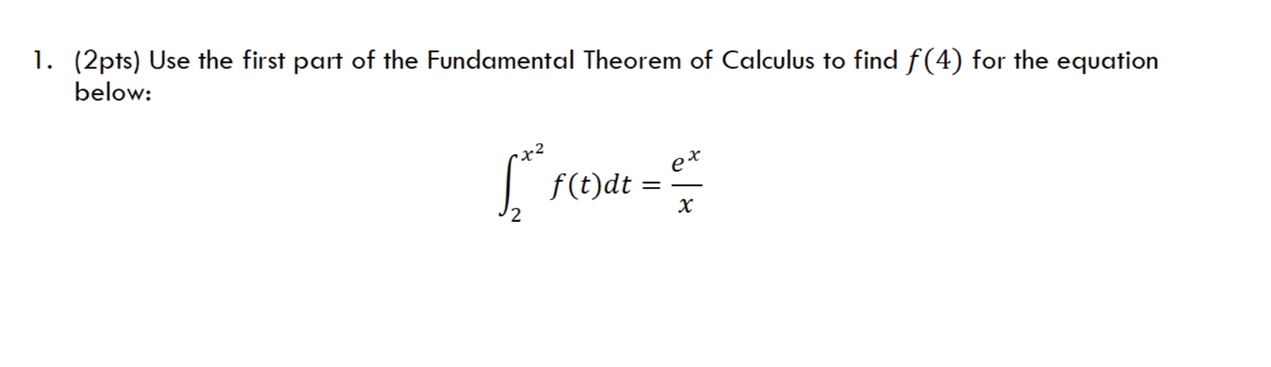 Solved Use the first part of the Fundamental Theorem of | Chegg.com