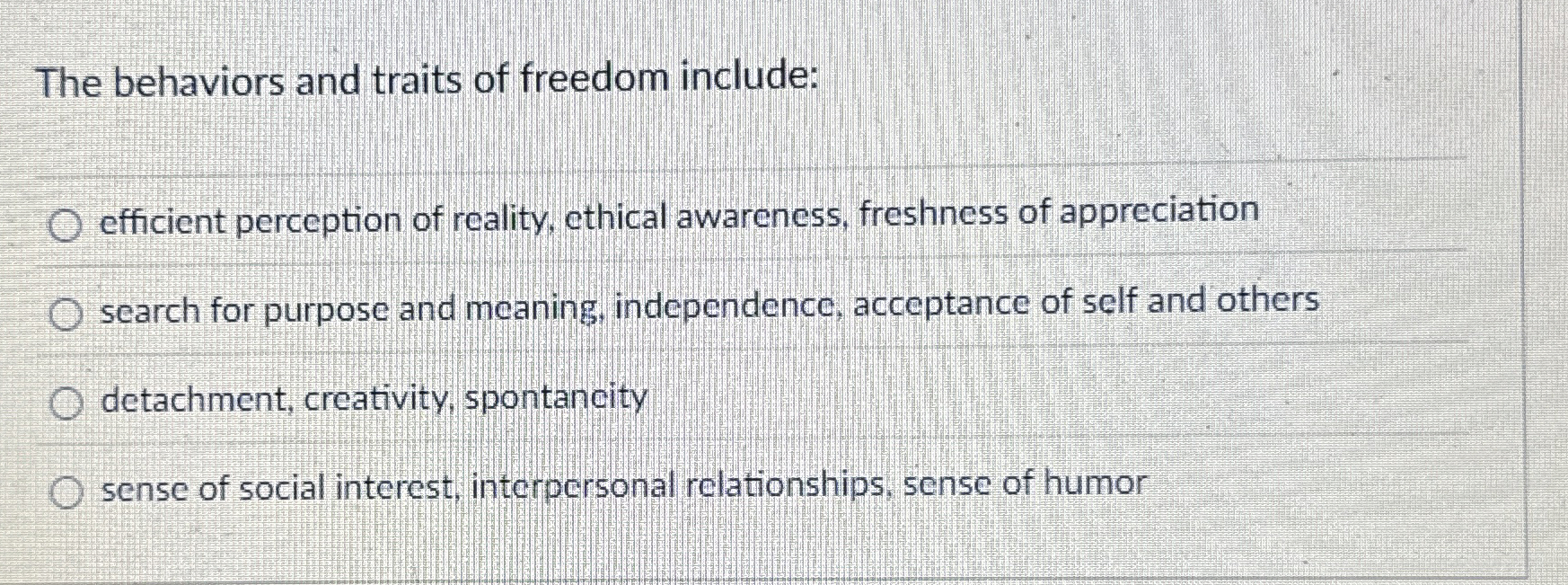 Solved The behaviors and traits of freedom include:efficient | Chegg.com