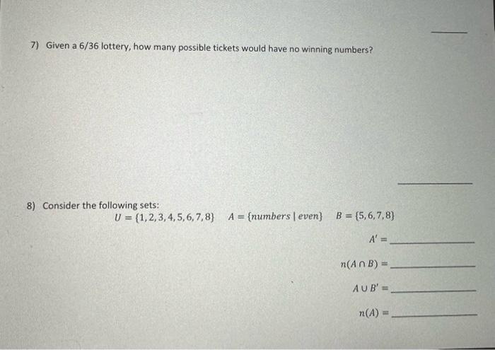 Solved 7) Given a 6/36 lottery, how many possible tickets | Chegg.com