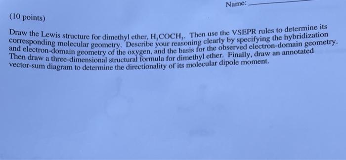 Solved Draw the Lewis structure for dimethyl ether, H3COCH3. | Chegg.com