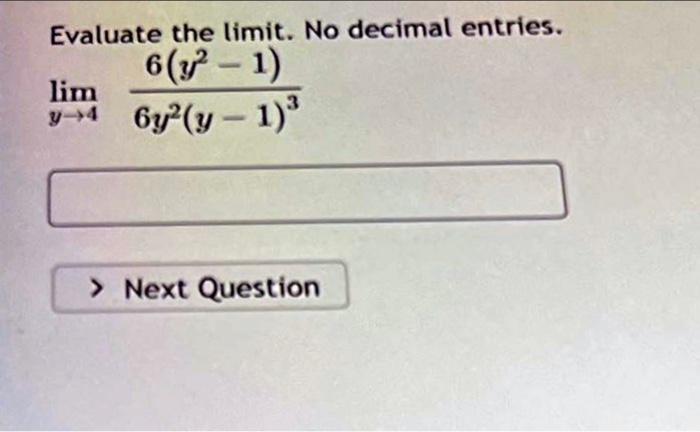 Solved Evaluate the limit. No decimal entries. | Chegg.com