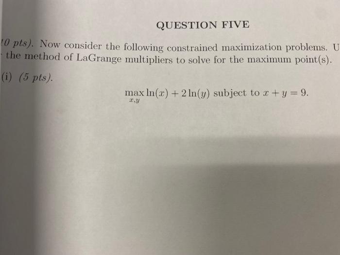 Solved 10 pts). Now consider the following constrained | Chegg.com