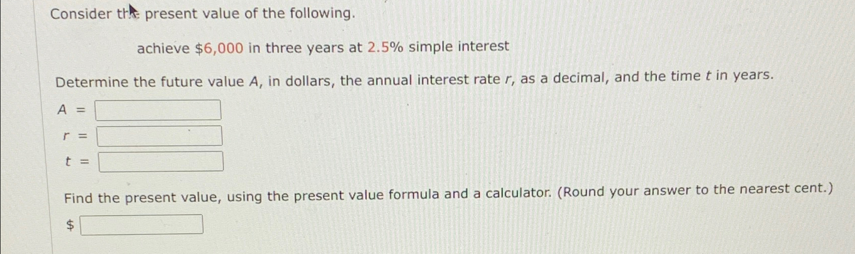 Solved Consider the present value of the following.achieve | Chegg.com