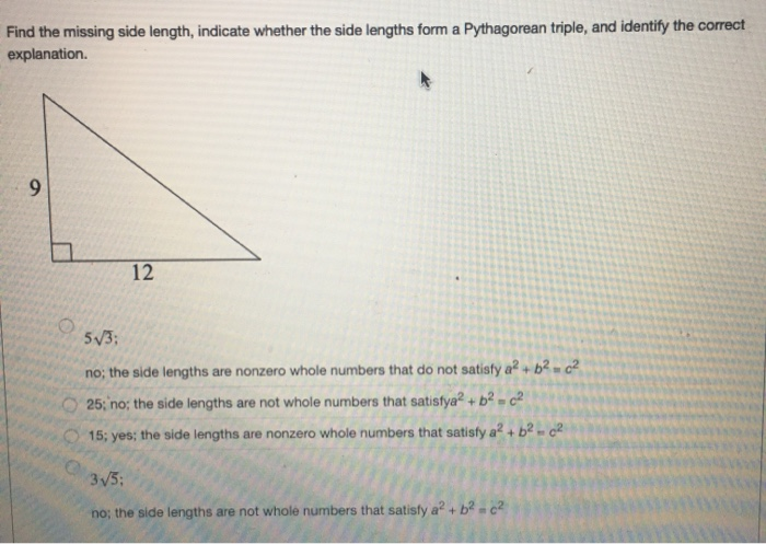 Solved Find the missing side length, indicate whether the | Chegg.com
