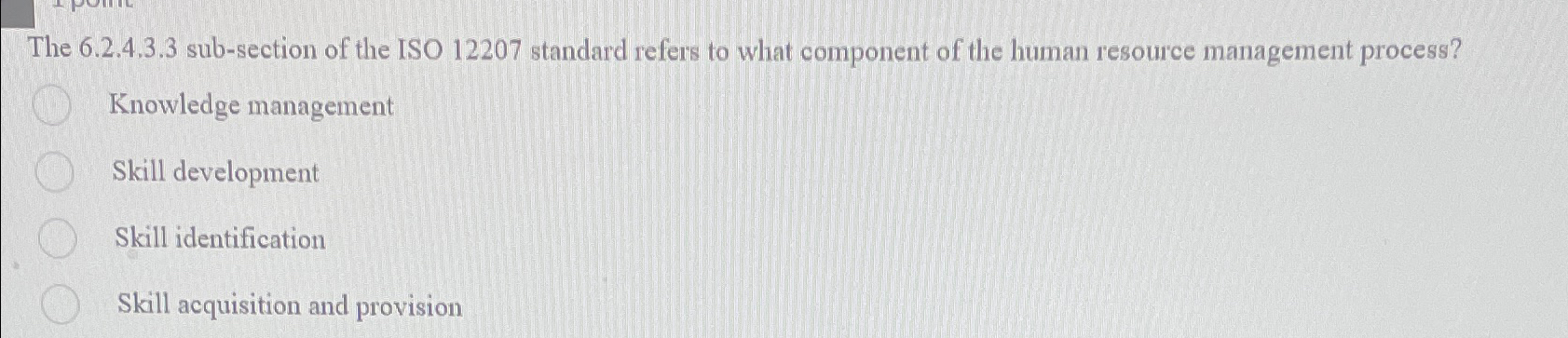 Solved The 6.2.4.3.3 ﻿sub-section of the ISO 12207 ﻿standard | Chegg.com