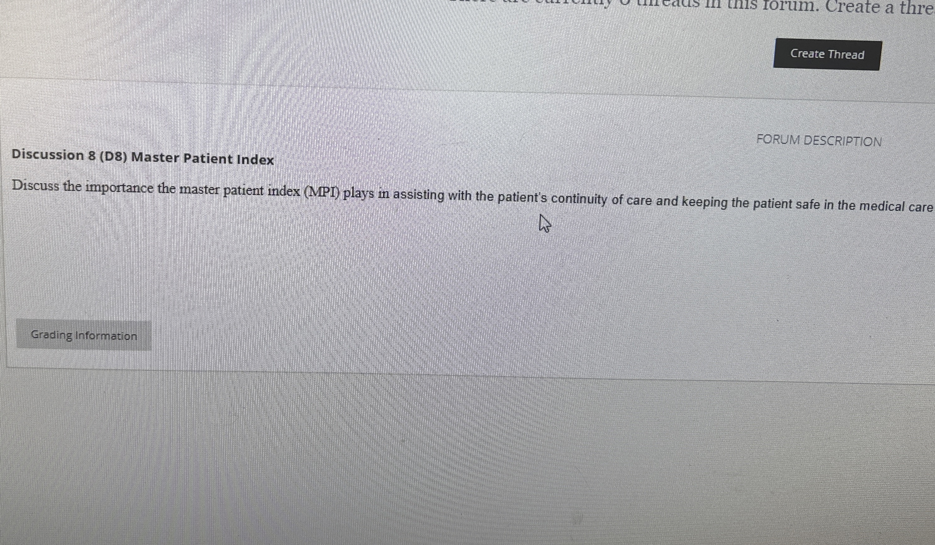 Solved Discussion 8 (D8) ﻿Master Patient IndexFORUM | Chegg.com