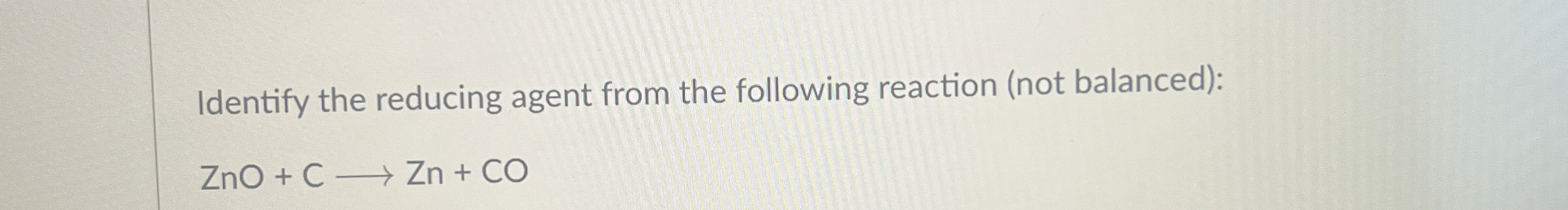 Solved Identify the reducing agent from the following | Chegg.com
