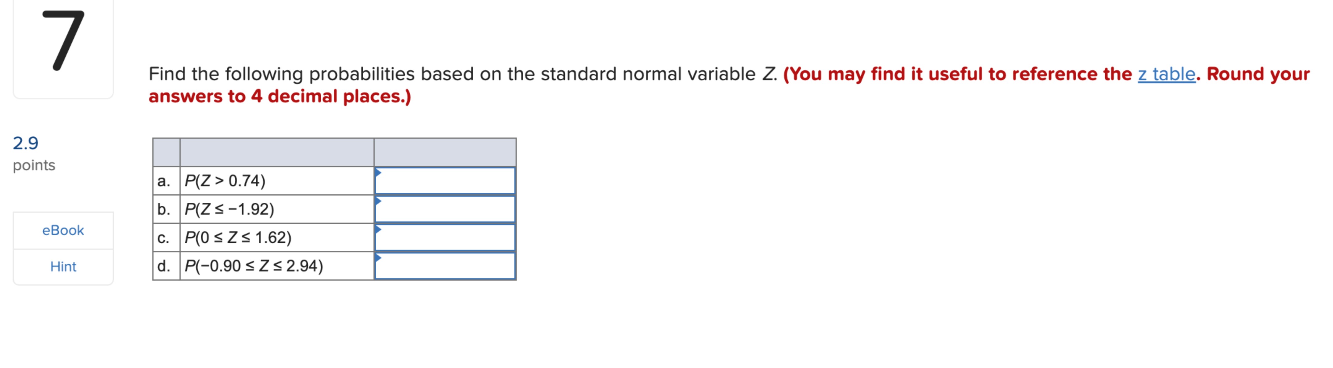 Solved Find the following probabilities based on the | Chegg.com