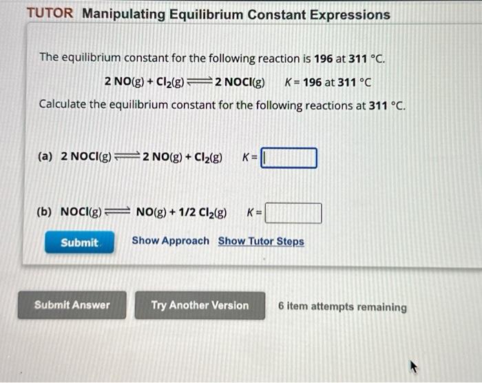 Solved TUTOR Manipulating Equilibrium Constant Expressions | Chegg.com