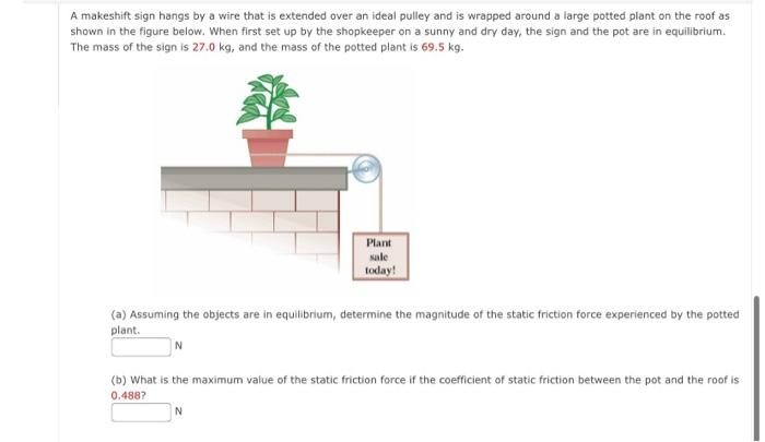Solved A makeshift sign hangs by a wire that is extended | Chegg.com