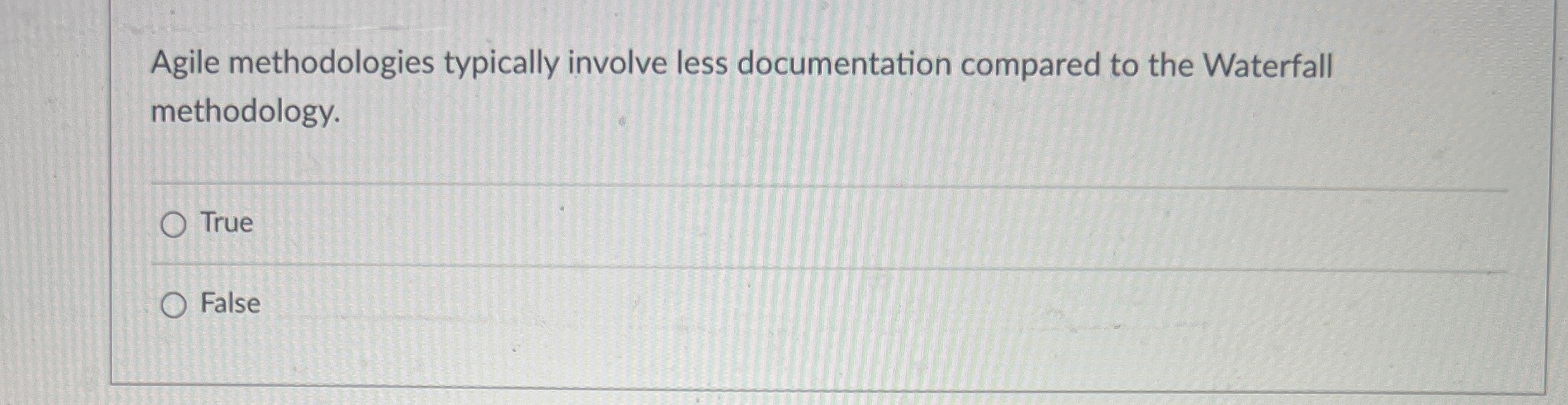 Solved Agile methodologies typically involve less | Chegg.com