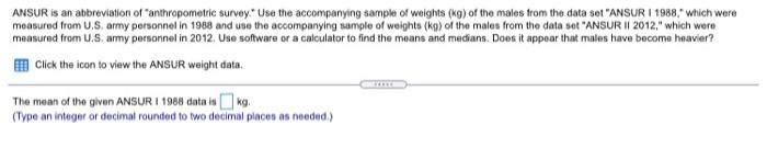 ANSUR is an abbreviation of anthropometric survey. | Chegg.com