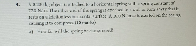 Solved A 0.200kg ﻿object is attached to a horizontal spring | Chegg.com