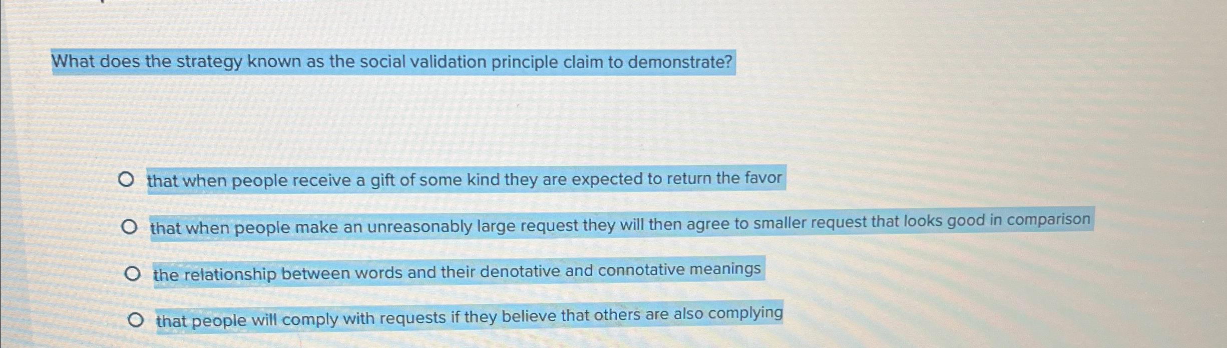 Solved What does the strategy known as the social validation | Chegg.com