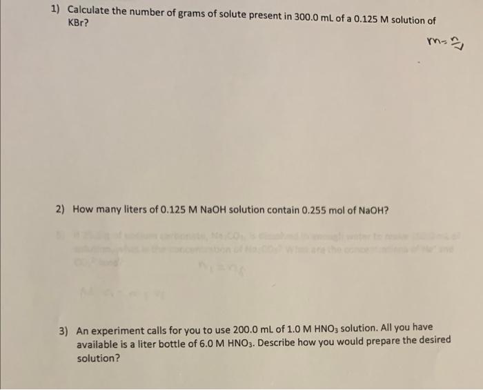 [solved] 1 Calculate The Number Of Grams Of Solute Presen