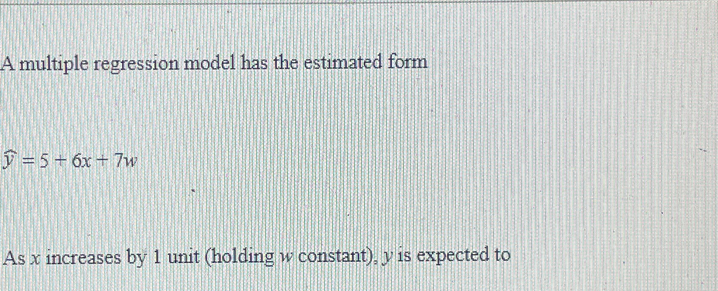 Solved A multiple regression model has the estimated | Chegg.com