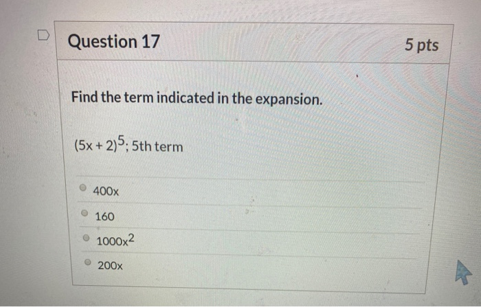 Solved Question 17 5 pts Find the term indicated in the | Chegg.com
