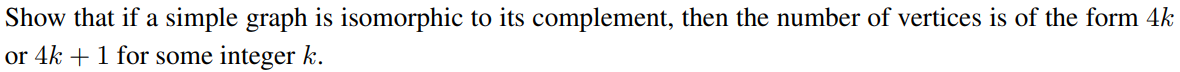 Solved Show that if a simple graph is isomorphic to its | Chegg.com