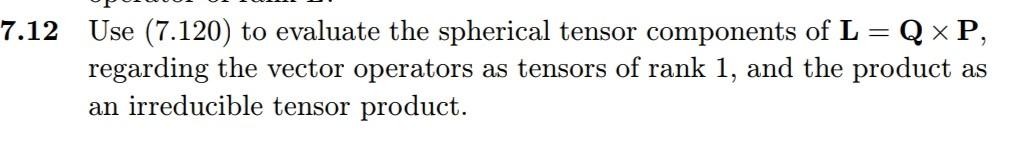 Solved Products of tensors The product of two irreducible | Chegg.com
