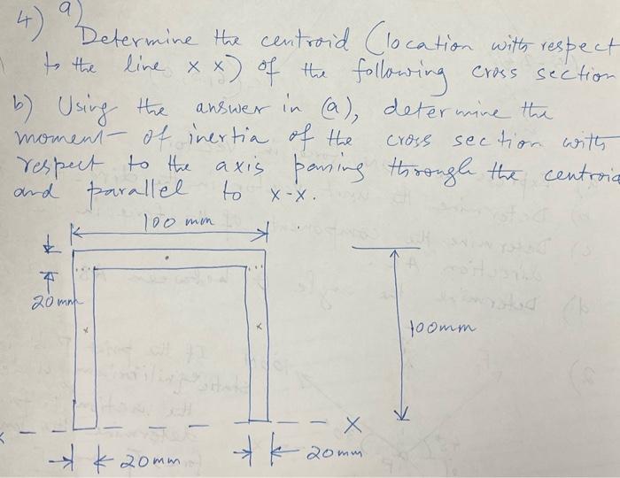 Solved 4) Determine the centroid (location with respect to | Chegg.com