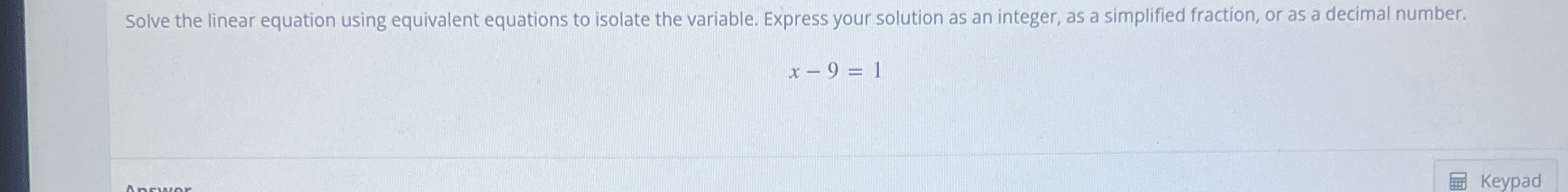 Solved Solve the linear equation using equivalent equations | Chegg.com