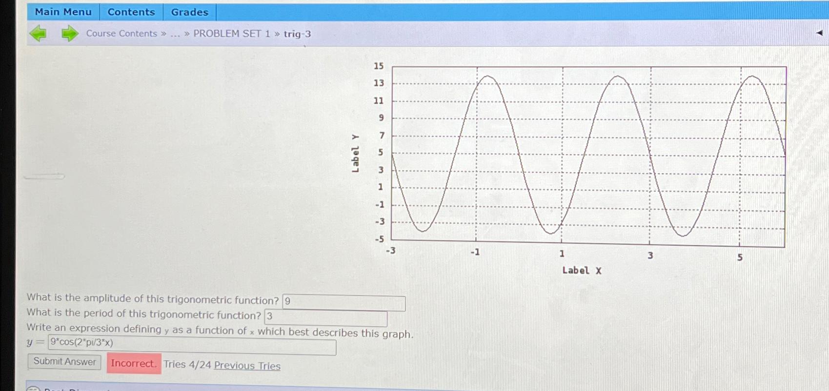 Solved Main MenuContentsGradesCourse Contents »PROBLEM SET | Chegg.com