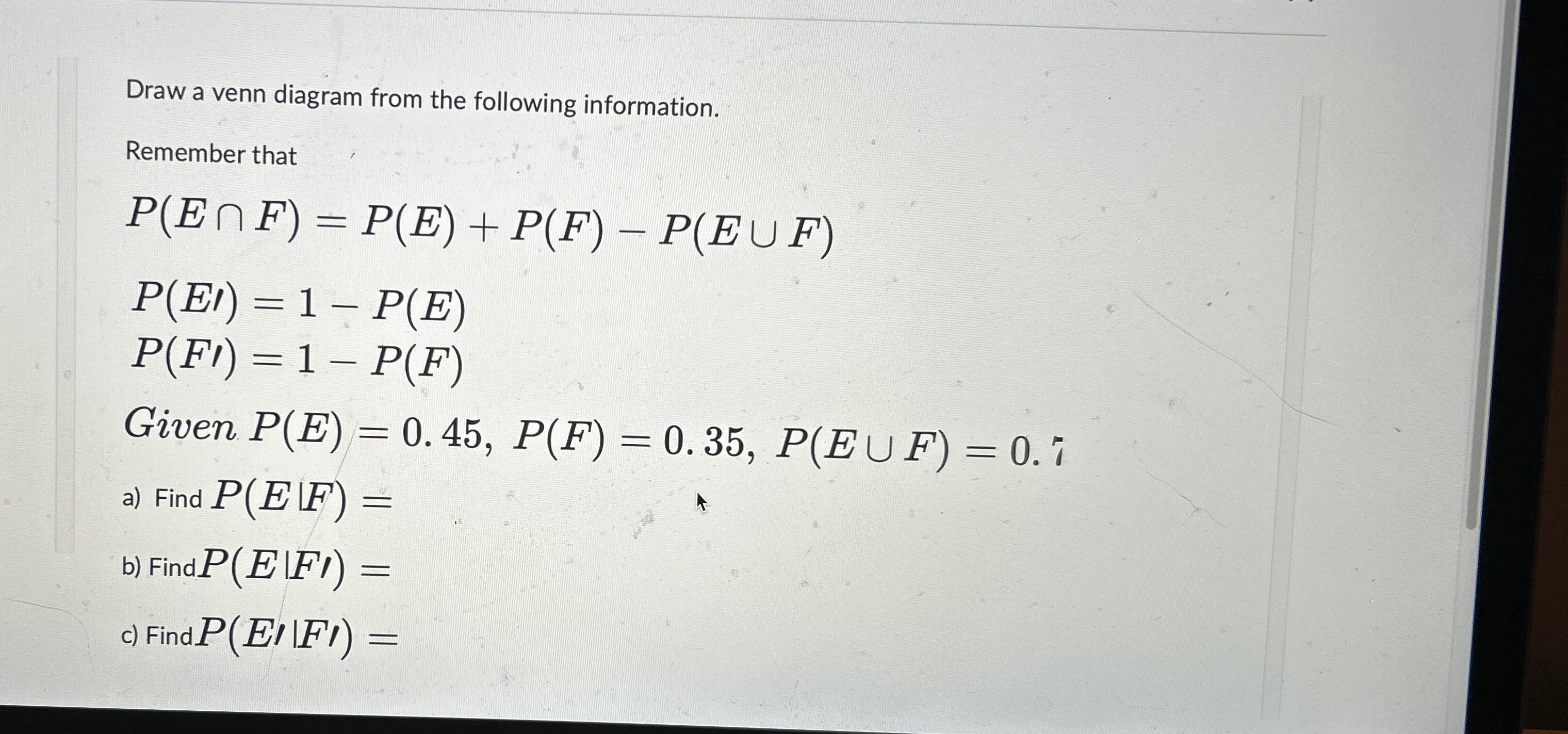 Solved Draw a venn diagram from the following | Chegg.com