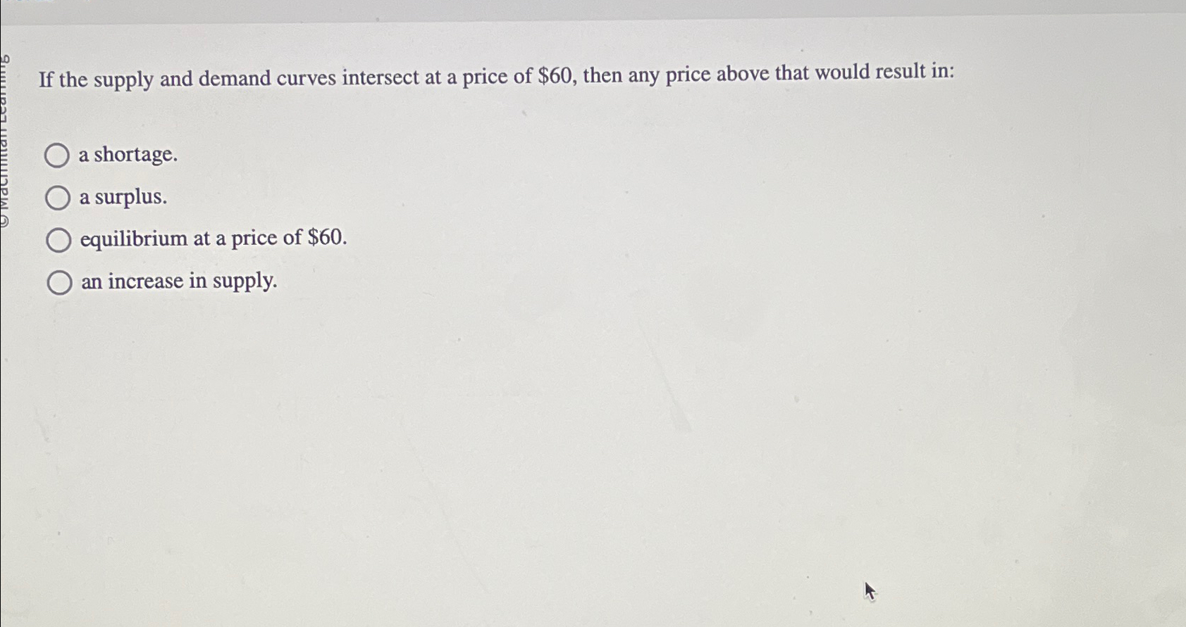 Solved If the supply and demand curves intersect at a price | Chegg.com