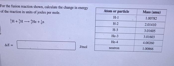 Solved For the fusion reaction shown, calculate the change | Chegg.com