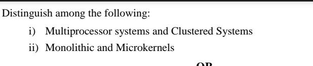 Solved Distinguish among the following: i) Multiprocessor | Chegg.com