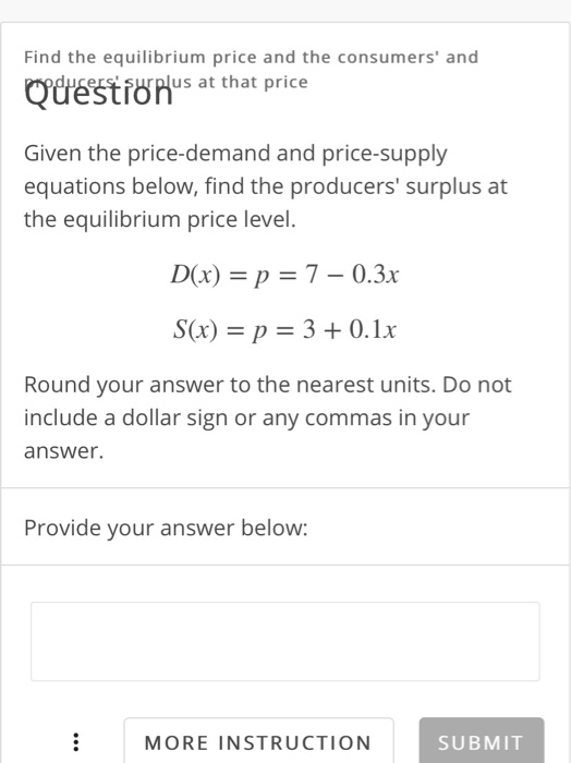 Solved Find the equilibrium price and the consumers' and | Chegg.com