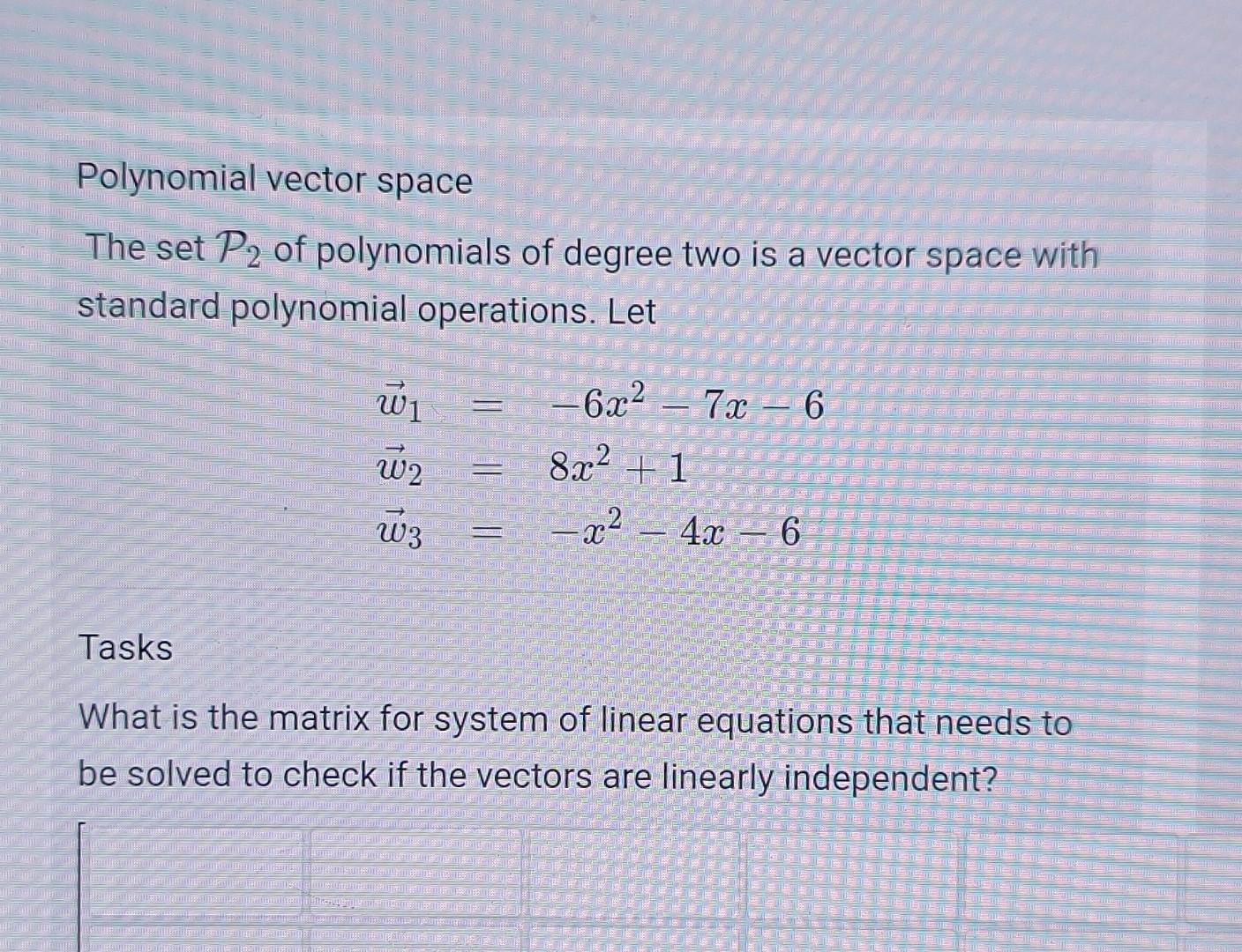 Solved Polynomial vector space The set P2 of polynomials of | Chegg.com