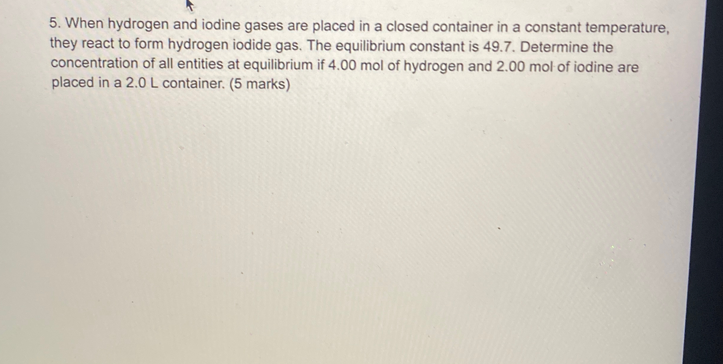 Solved When hydrogen and iodine gases are placed in a closed | Chegg.com