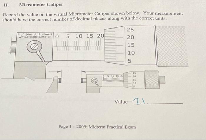 Solved II. Micrometer Caliper Record the value on the | Chegg.com