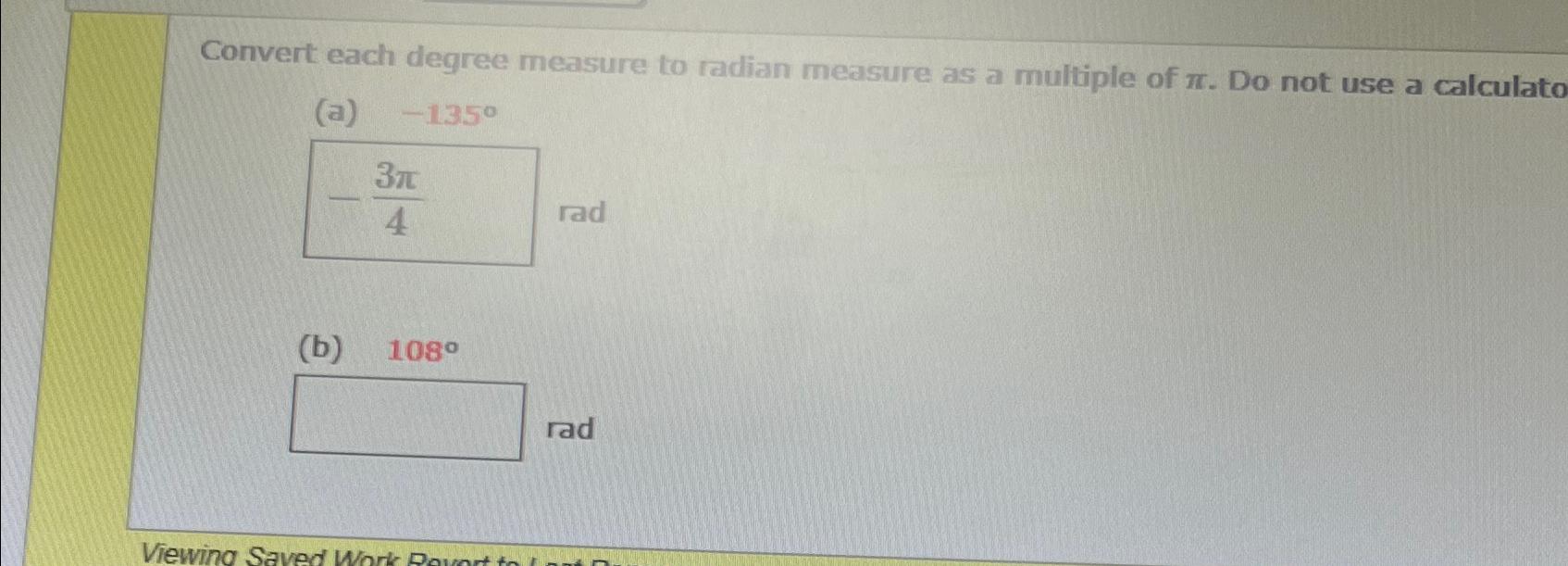 Solved Convert each degree measure to radian measure as a | Chegg.com