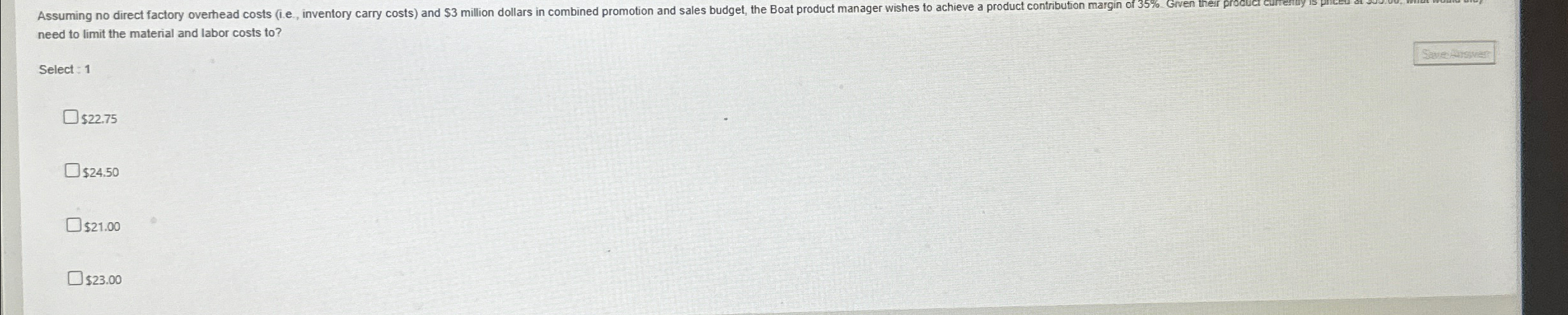 Solved need to limit the material and labor costs to?Select: | Chegg.com