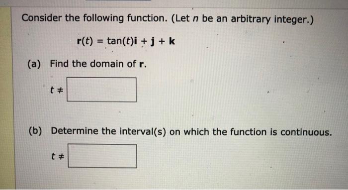 Solved Consider the following function. (Let n be an | Chegg.com