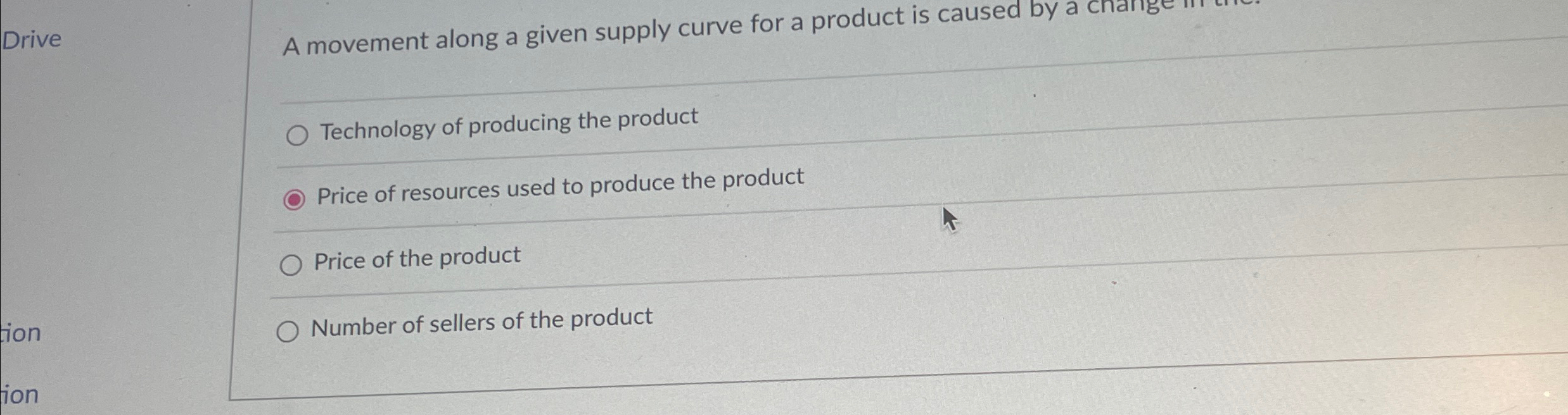 Solved A movement along a given supply curve for a product | Chegg.com