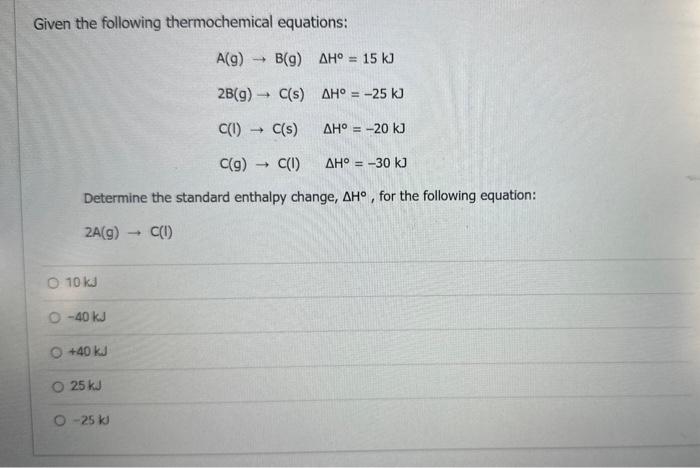 Solved Given the following thermochemical equations: | Chegg.com