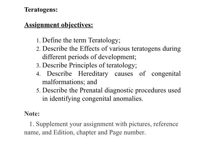 Solved Teratogens: Assignment objectives: 1. Define the term | Chegg.com
