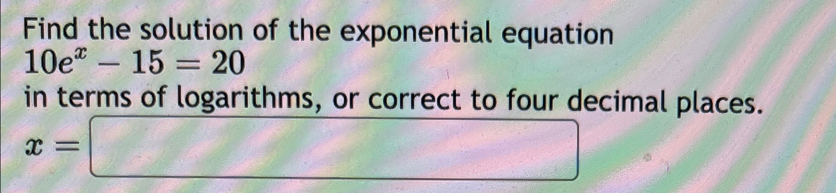 Solved Find the solution of the exponential equation | Chegg.com